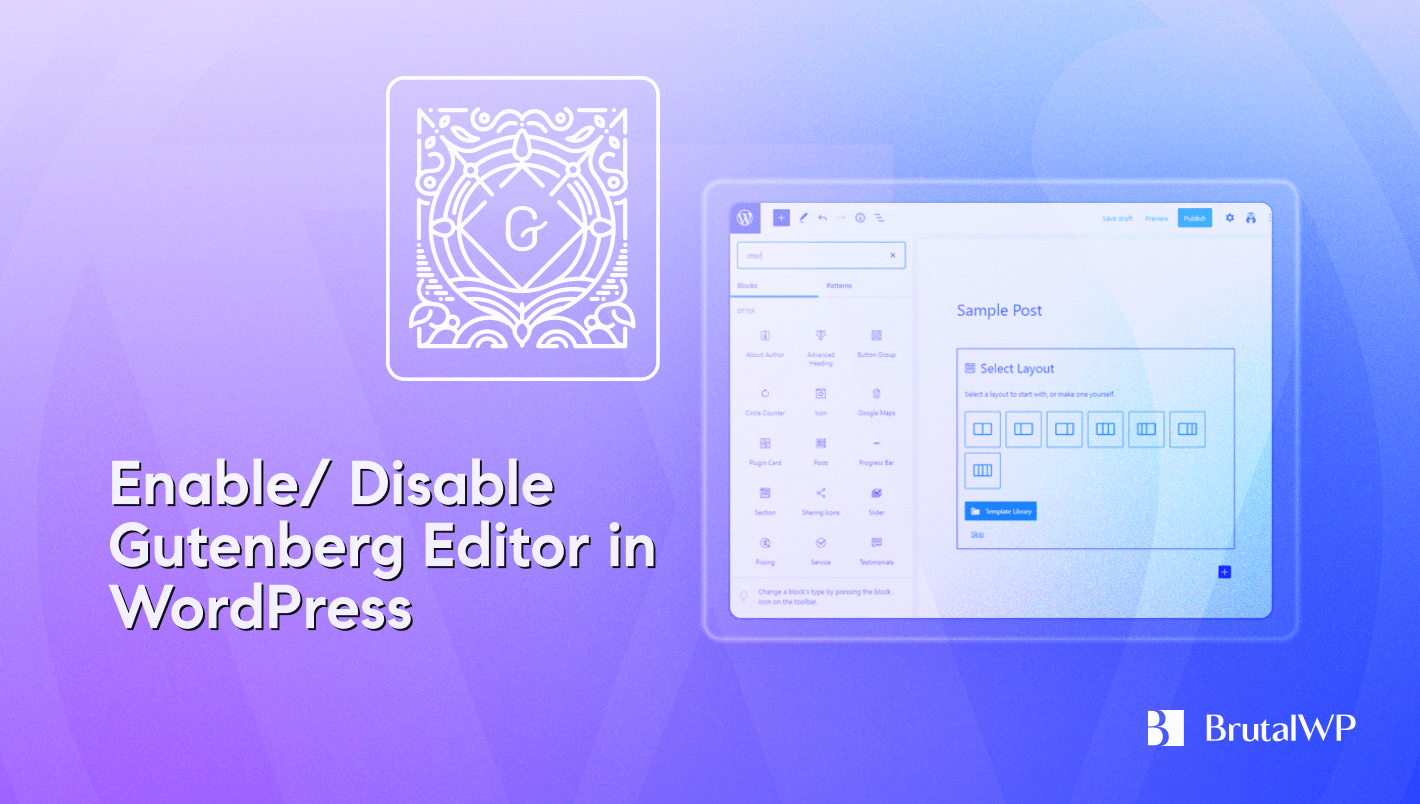 How To Enable Or Disable Gutenberg Editor In Wordpress